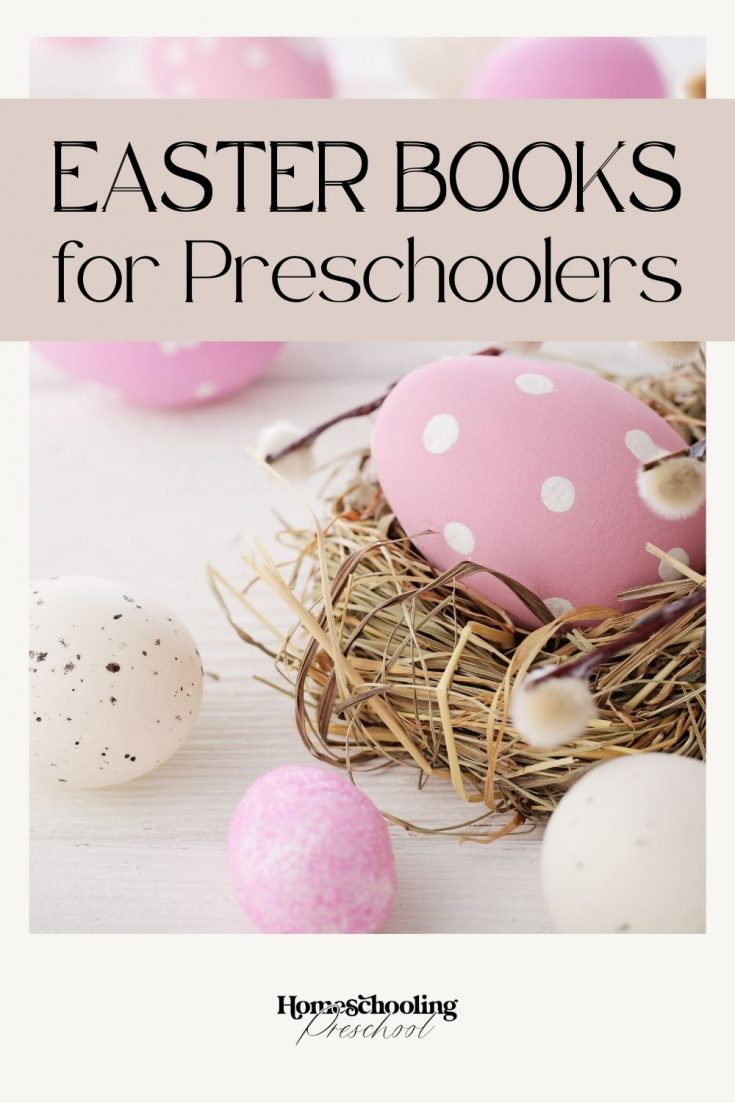 Easter Books for Preschoolers - Homeschooling Preschool