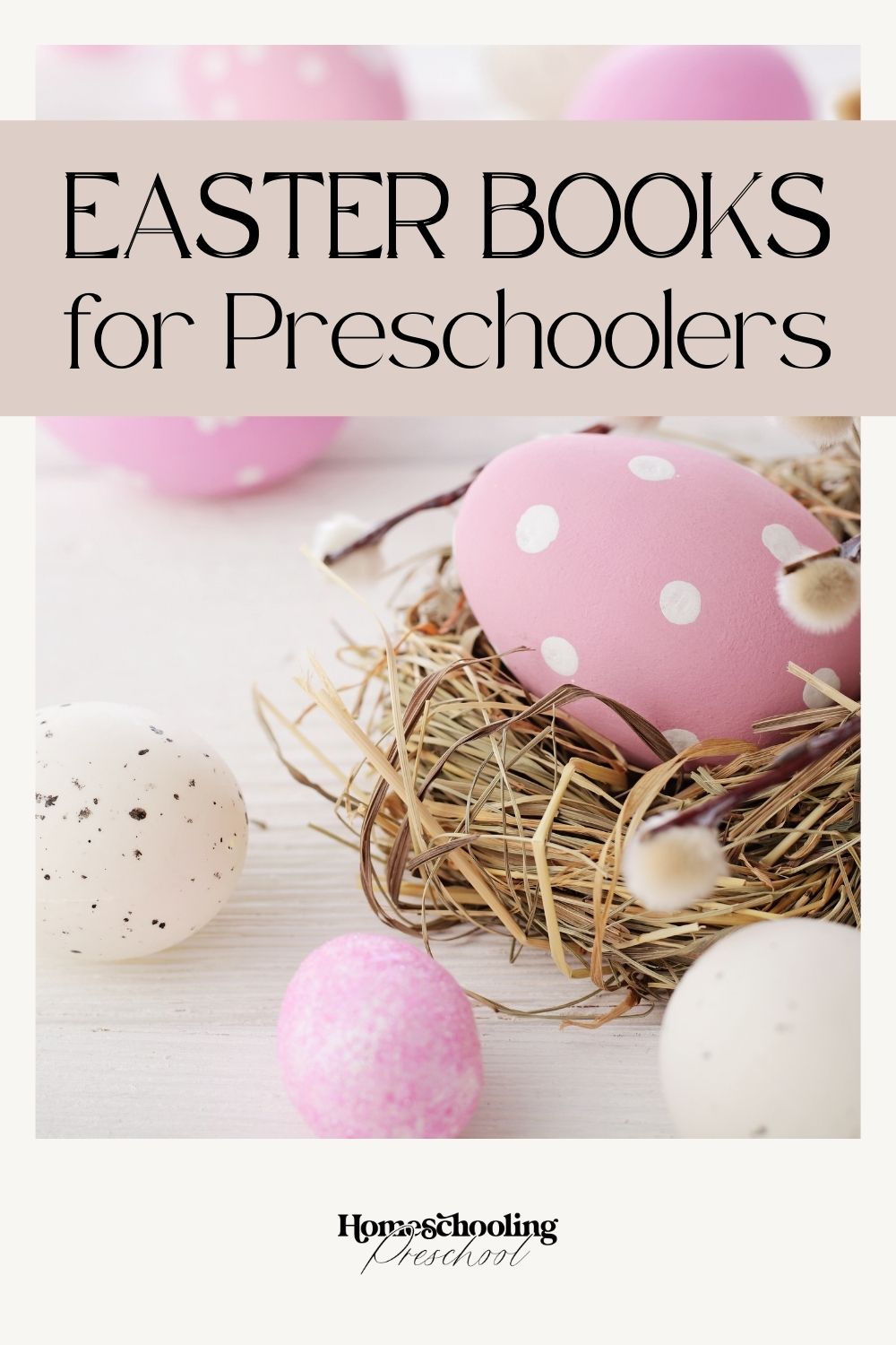 Easter Books for Preschoolers - Homeschooling Preschool