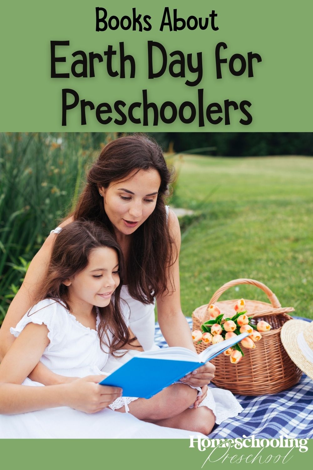Books About Earth Day for Preschoolers - Homeschooling Preschool