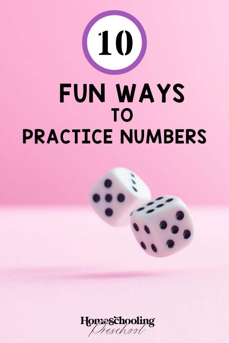 10 Fun Ways to Practice Numbers - Homeschooling Preschool