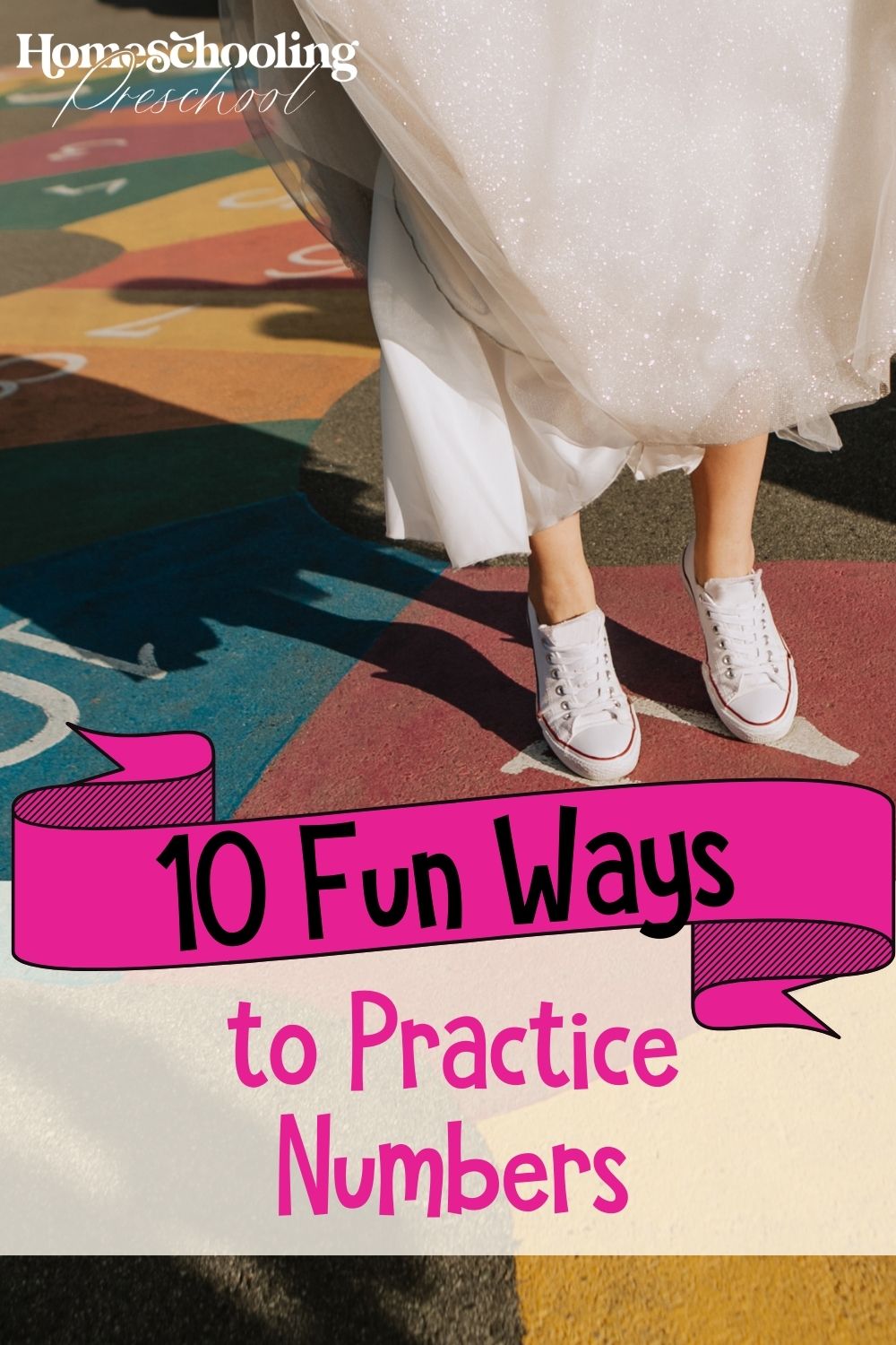 10 Fun Ways to Practice Numbers - Homeschooling Preschool