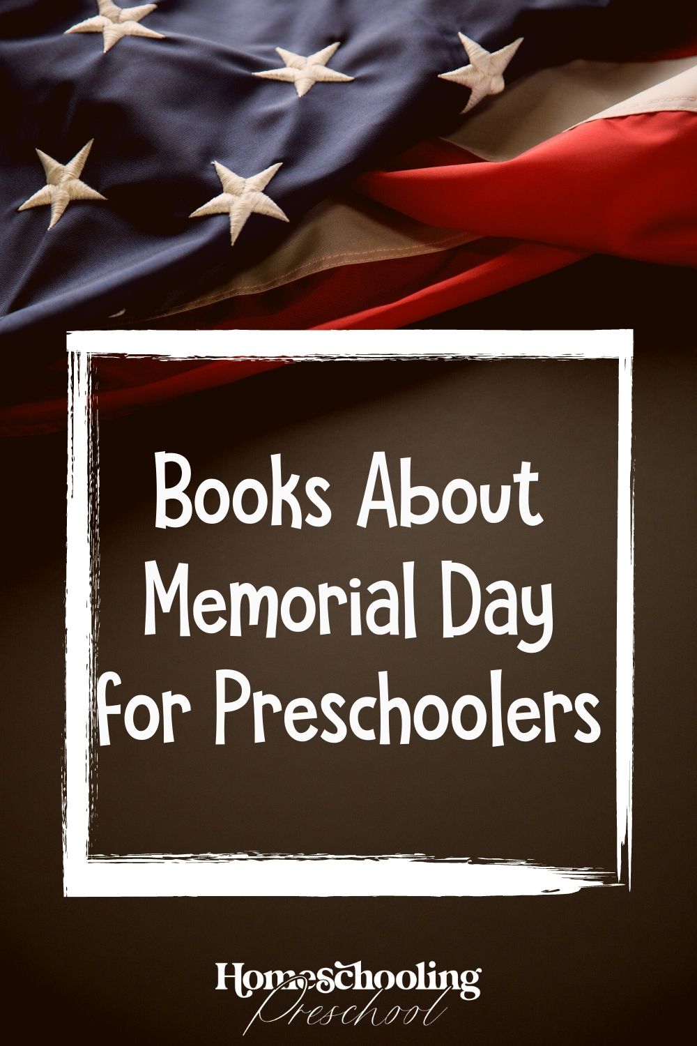 Books About Memorial Day for Preschoolers - Homeschooling Preschool