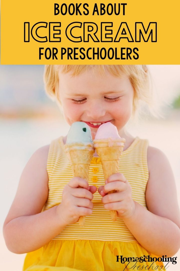 Books About Ice Cream for Preschoolers - Homeschooling Preschool