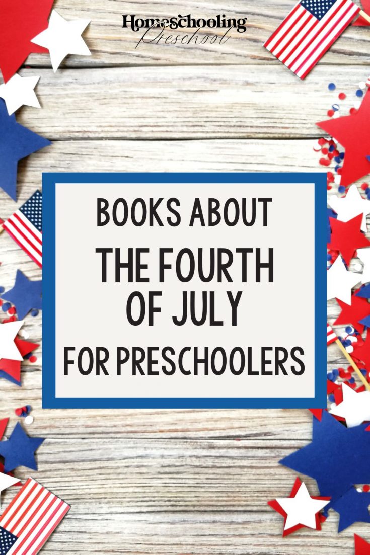 Books About the 4th of July for Preschoolers - Homeschooling Preschool