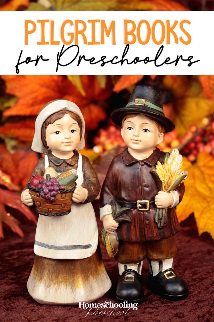 Books About Pilgrims for Preschoolers - Homeschooling Preschool
