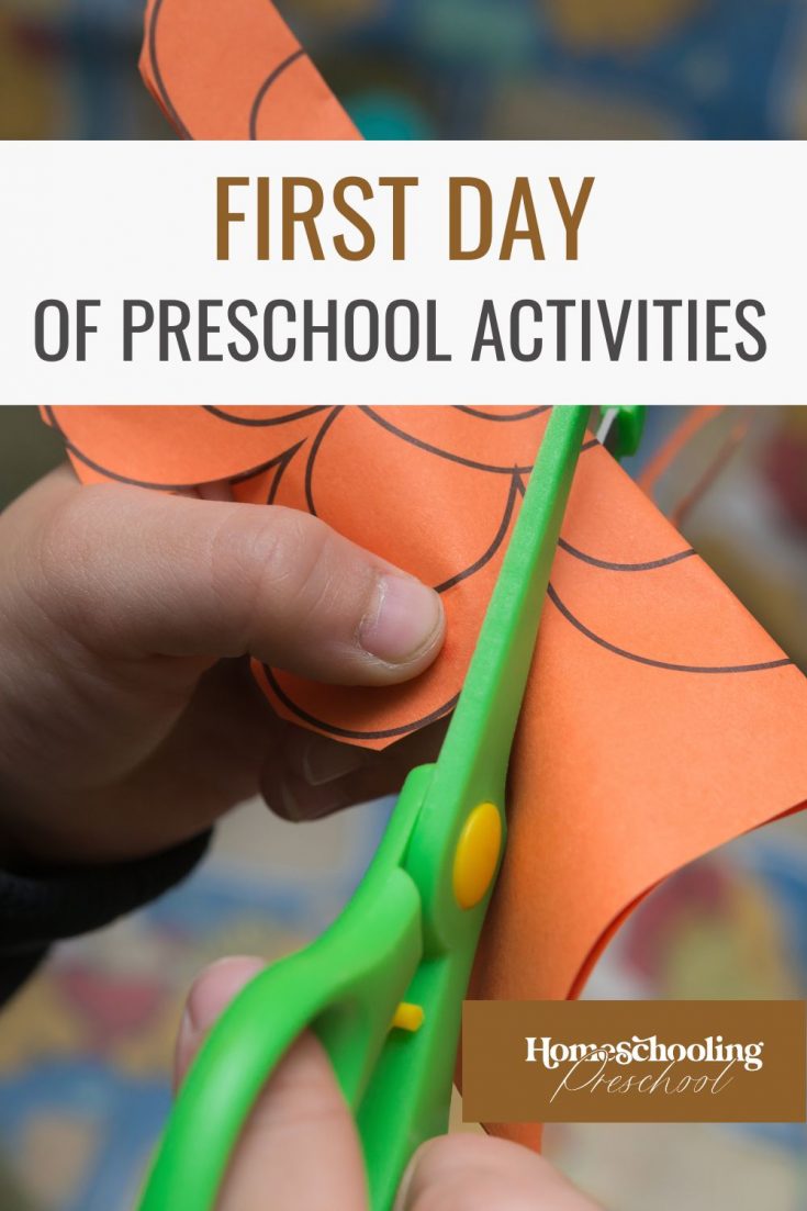 First Day of Preschool Activities - Homeschooling Preschool