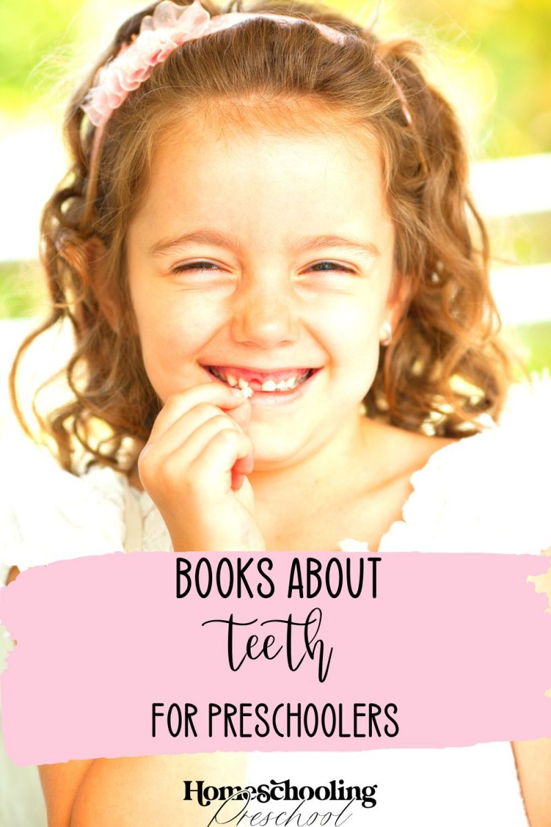 Books About Teeth for Preschoolers - Homeschooling Preschool