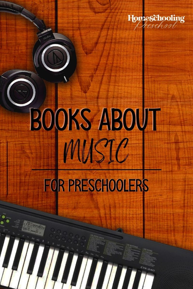Books About Music for Preschoolers - Homeschooling Preschool