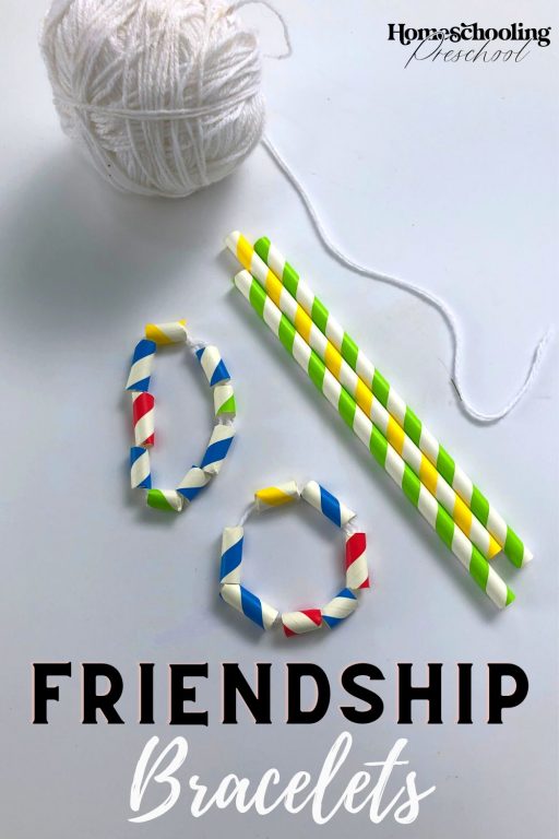 Friendship Bracelets - Homeschooling Preschool