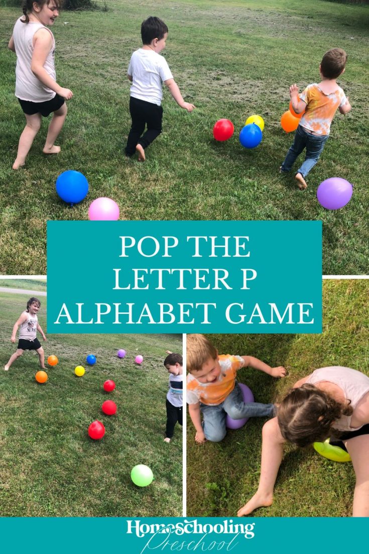 Pop the Letter P Alphabet Game - Homeschooling Preschool