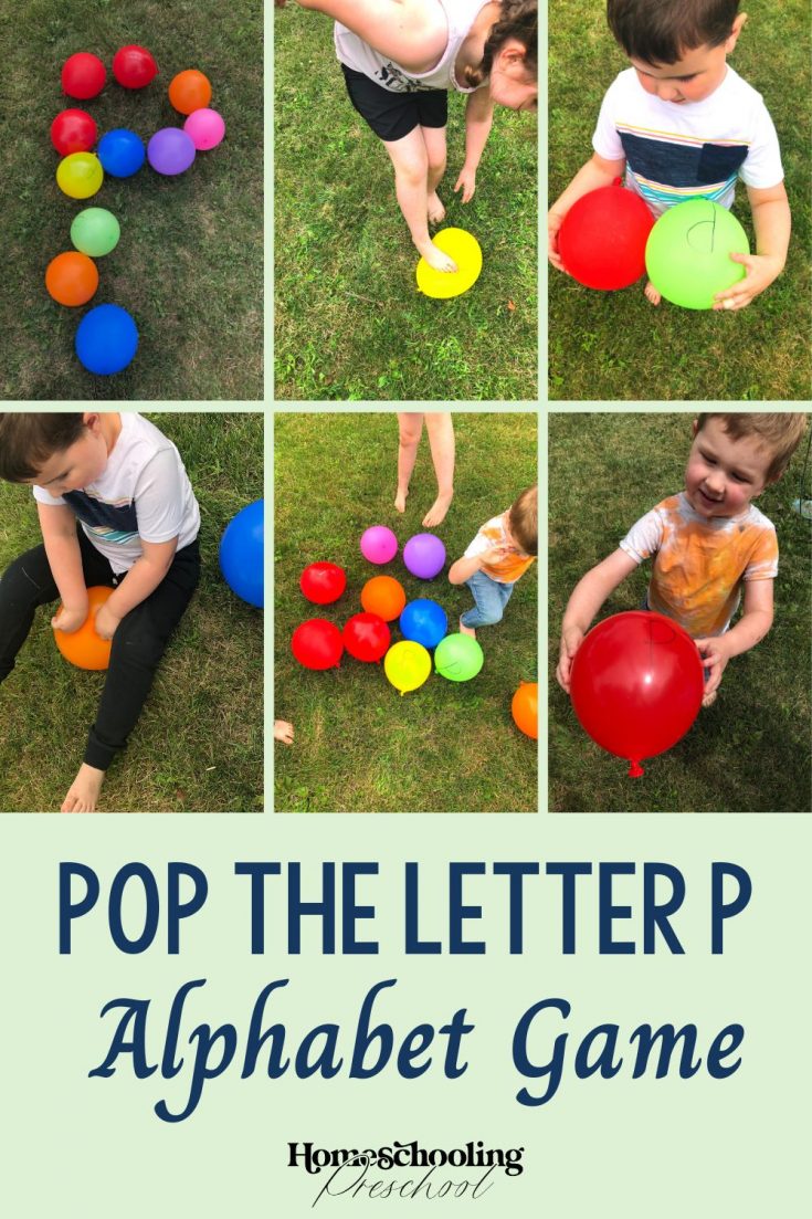 Pop the Letter P Alphabet Game - Homeschooling Preschool
