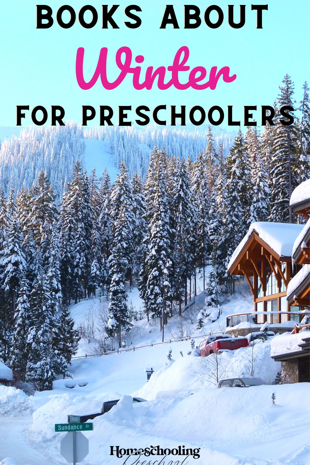 Books About Winter for Preschoolers - Homeschooling Preschool