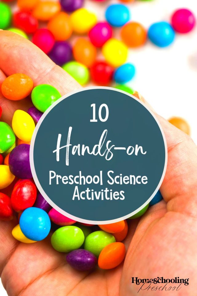 10+ Hands-On Preschool Science Activities
