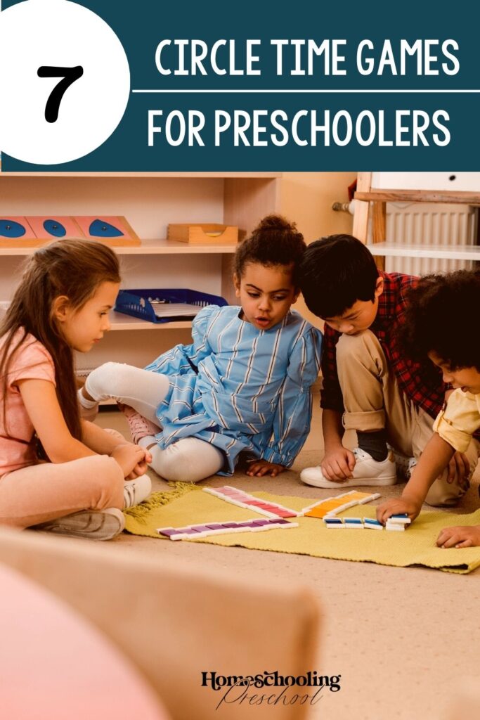 7 Circle Time Games For Preschoolers Homeschooling Preschool