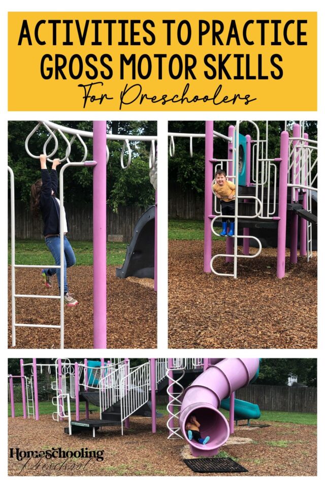 Activities to Practice Gross Motor Skills - Homeschooling Preschool