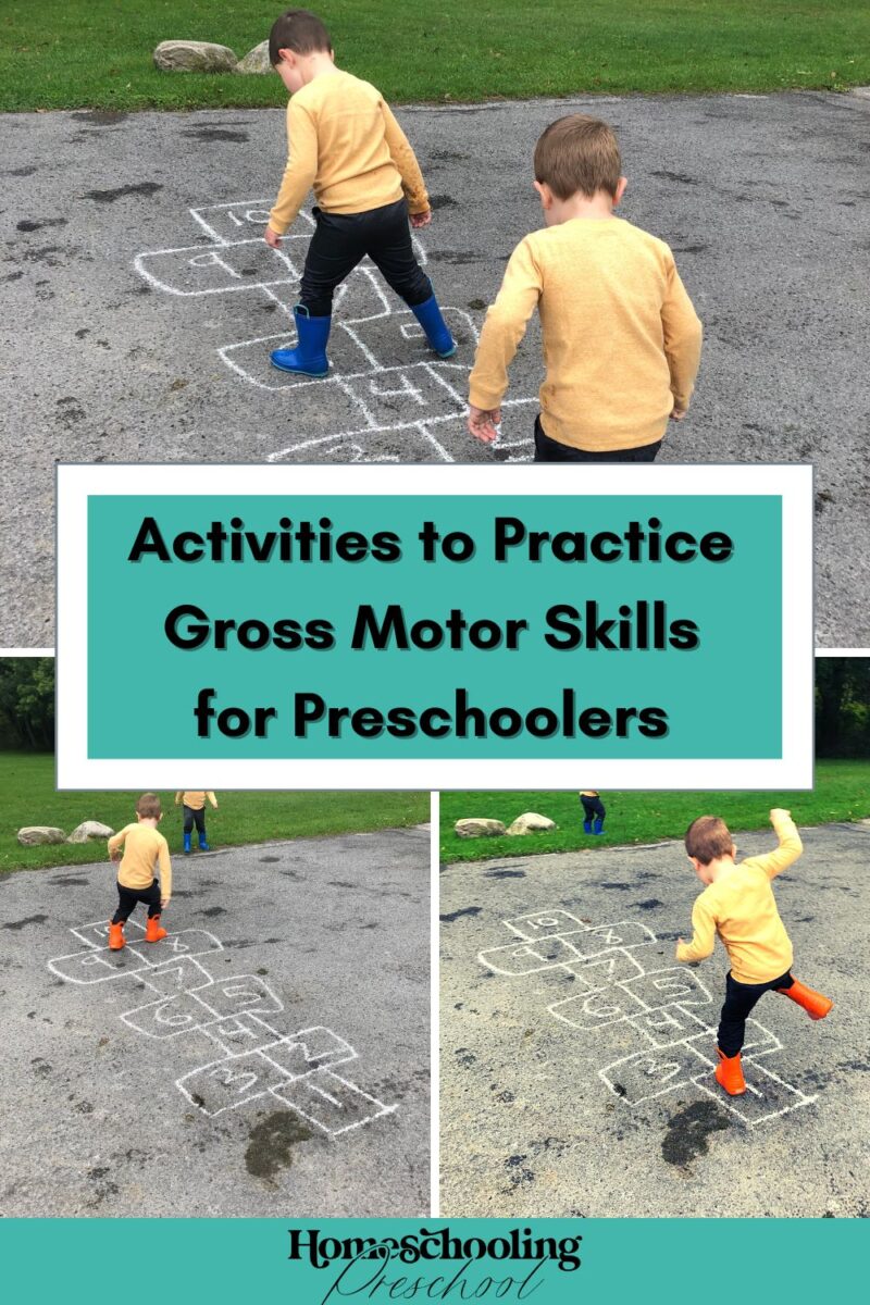 Activities to Practice Gross Motor Skills - Homeschooling Preschool