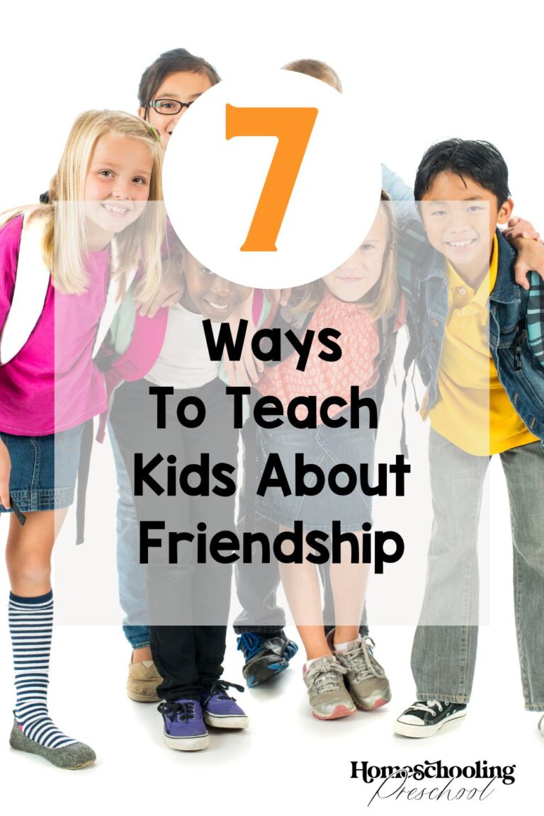 7 Ways to Teach Kids about Friendship - Homeschooling Preschool