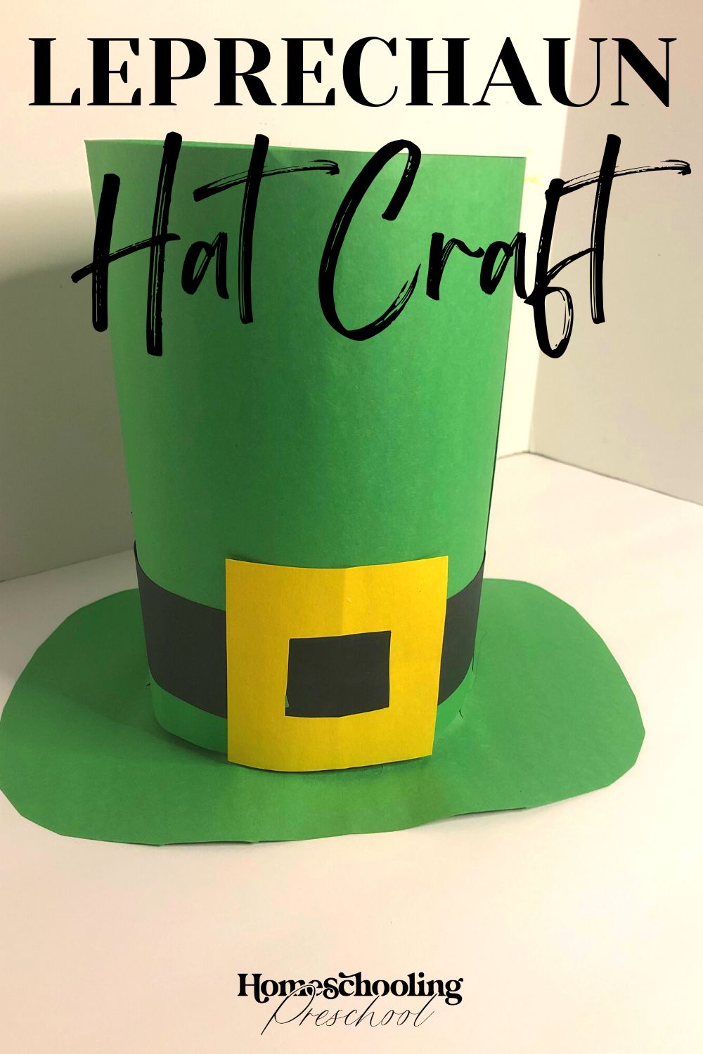 Leprechaun Hat Craft - Homeschooling Preschool