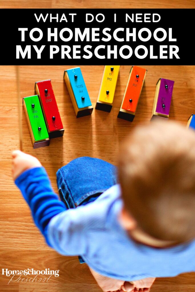 What Do I Need to Homeschool My Preschooler - Homeschooling Preschool