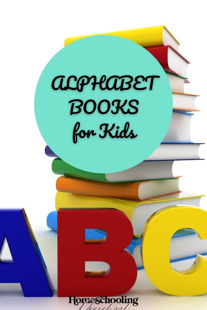 Alphabet Books for Kids - Homeschooling Preschool