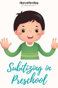 Subitizing in Preschool - Homeschooling Preschool