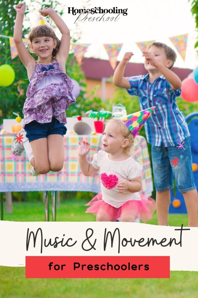 Music and Movement for Preschoolers - Homeschooling Preschool