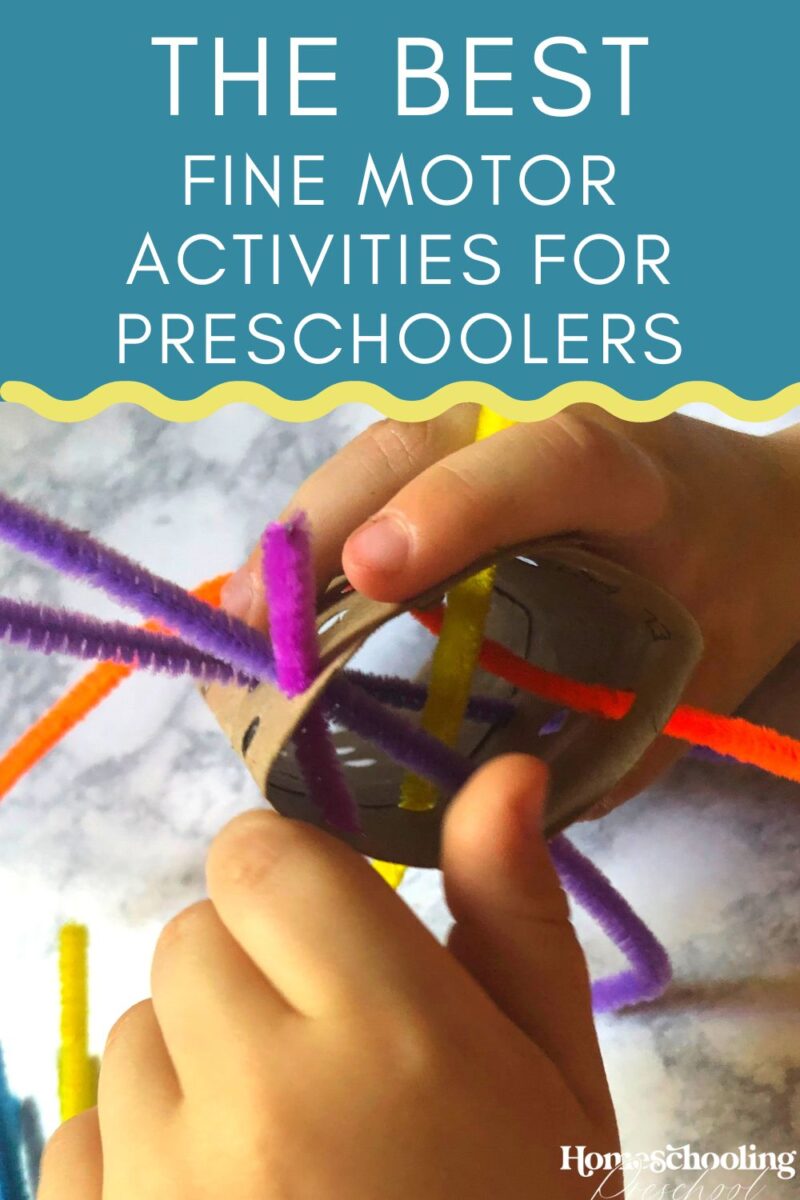 The Best Fine Motor Activities for Preschoolers - Homeschooling Preschool