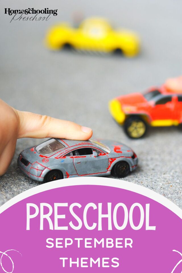 Preschool September Themes - Homeschooling Preschool