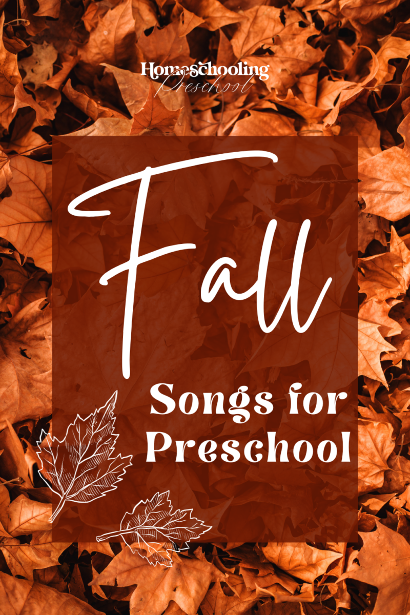 Fall Songs for Preschool - Homeschooling Preschool