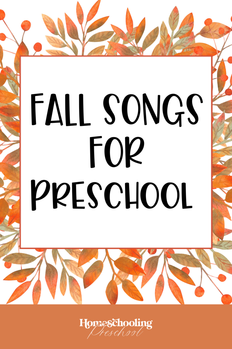 Fall Songs for Preschool - Homeschooling Preschool