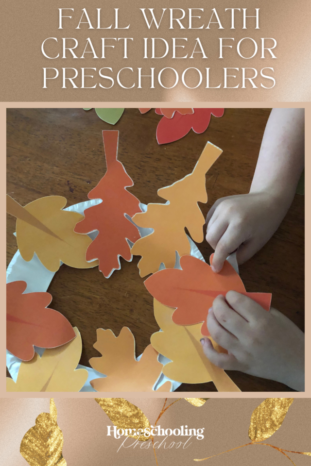 Fall Wreath Craft Idea for Preschoolers - Homeschooling Preschool