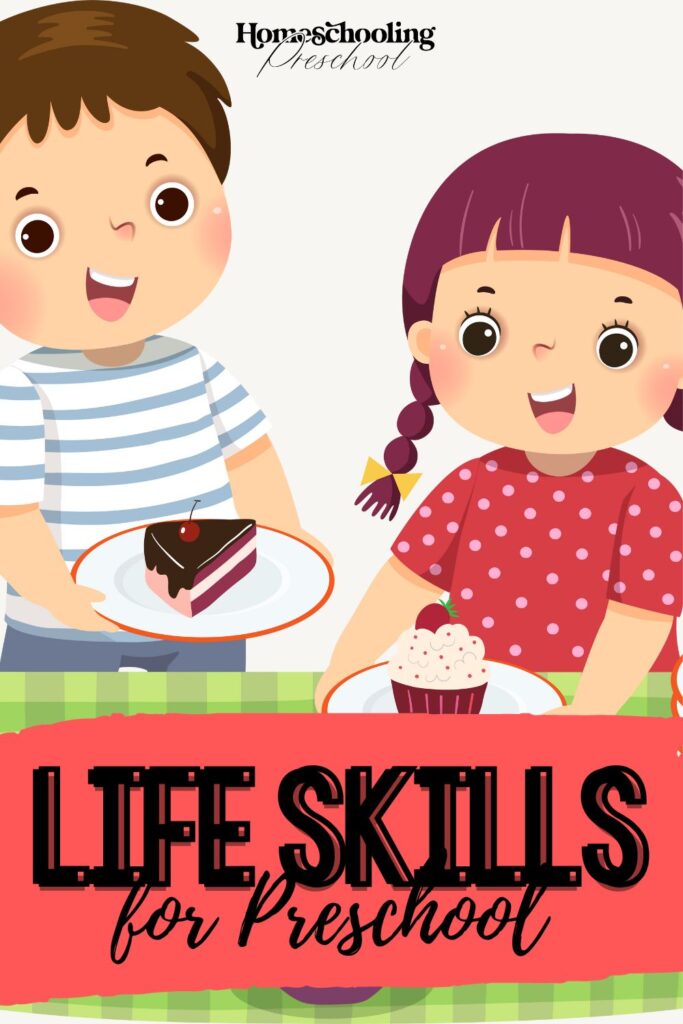 Life Skills for Preschool - Homeschooling Preschool - Sky Forbes