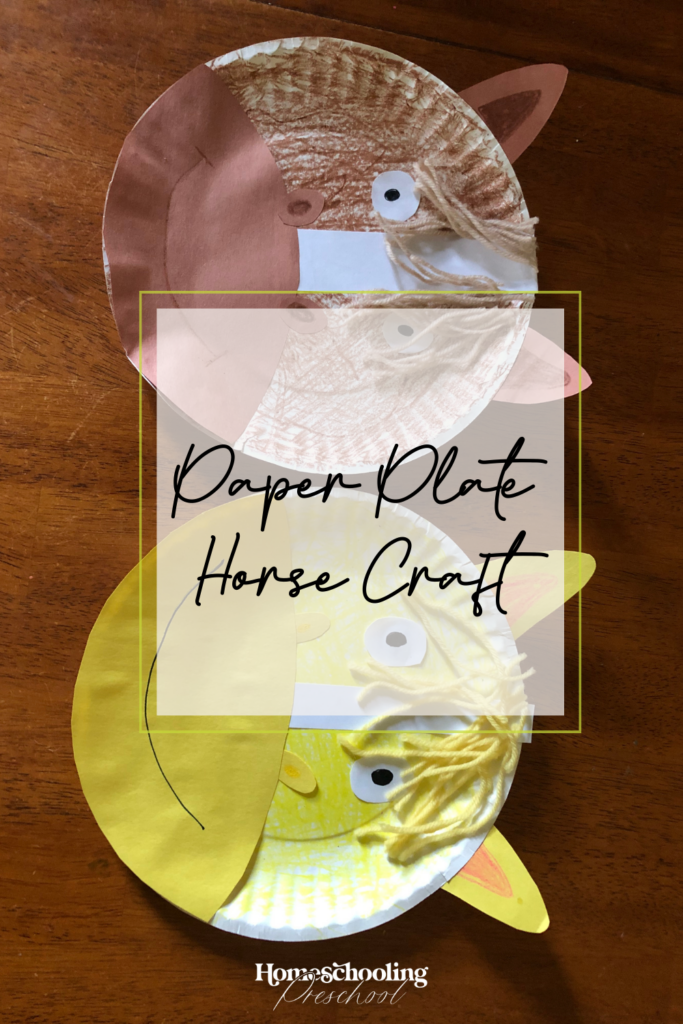 Paper Plate Horse Craft - Homeschooling Preschool