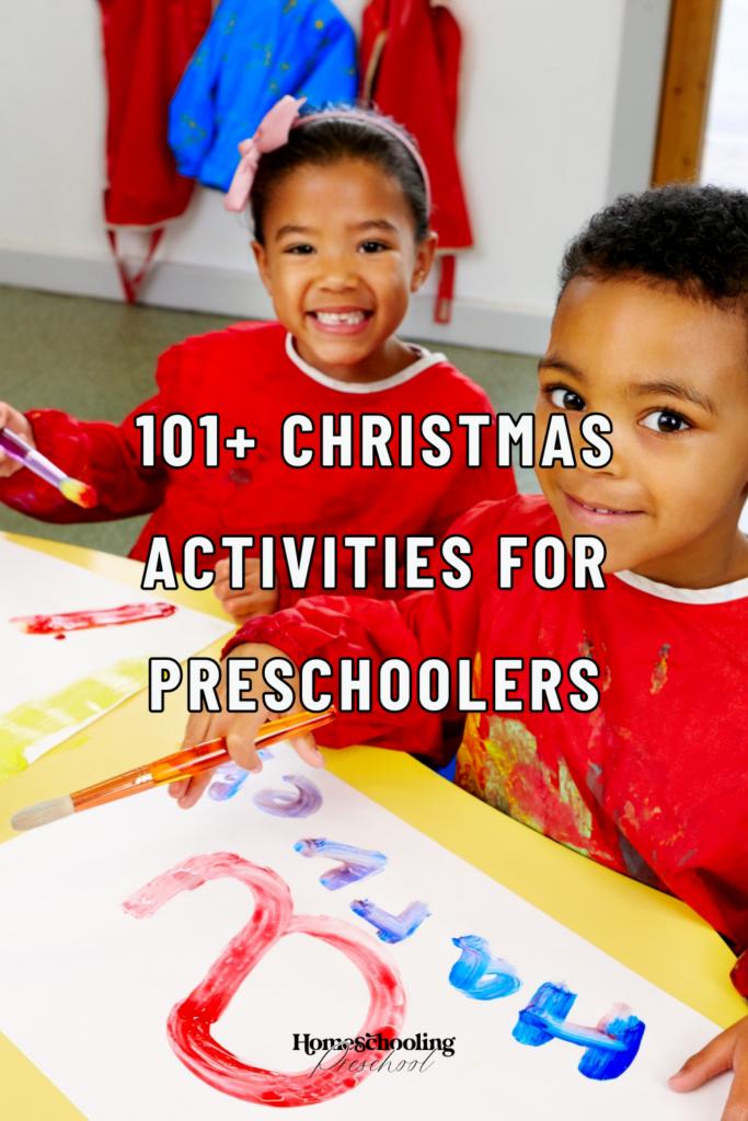 101+ Christmas Activities for Preschoolers - Homeschooling Preschool