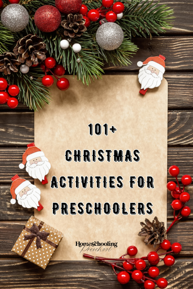 101+ Christmas Activities for Preschoolers - Homeschooling Preschool