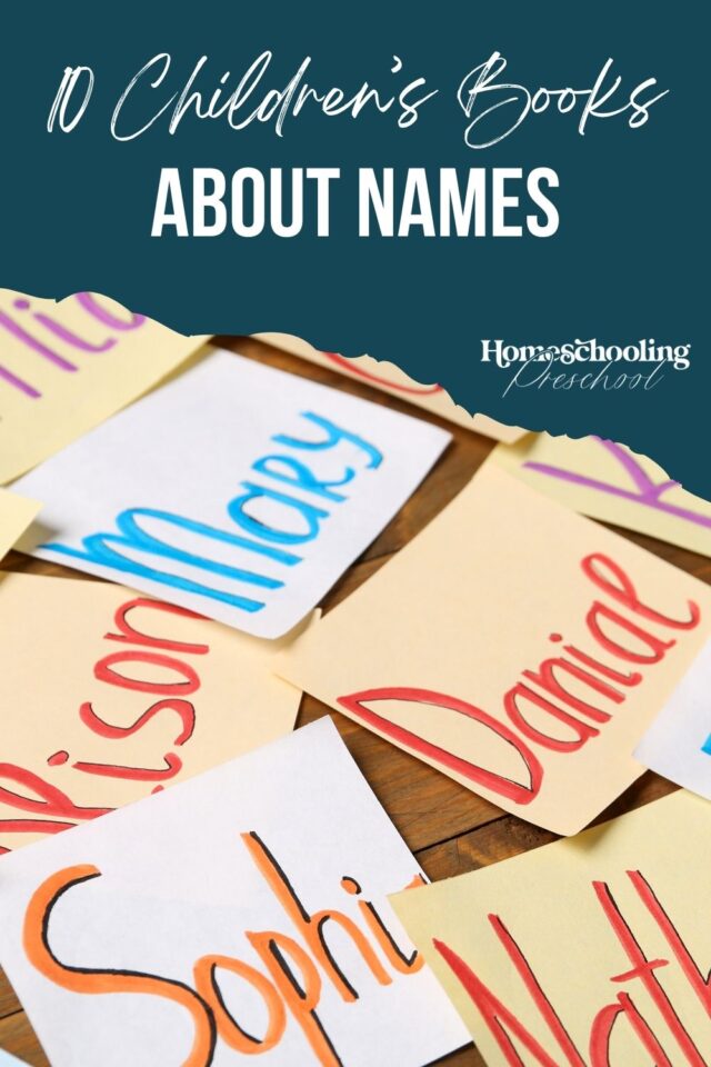 10 Children's Books About Names - Homeschooling Preschool