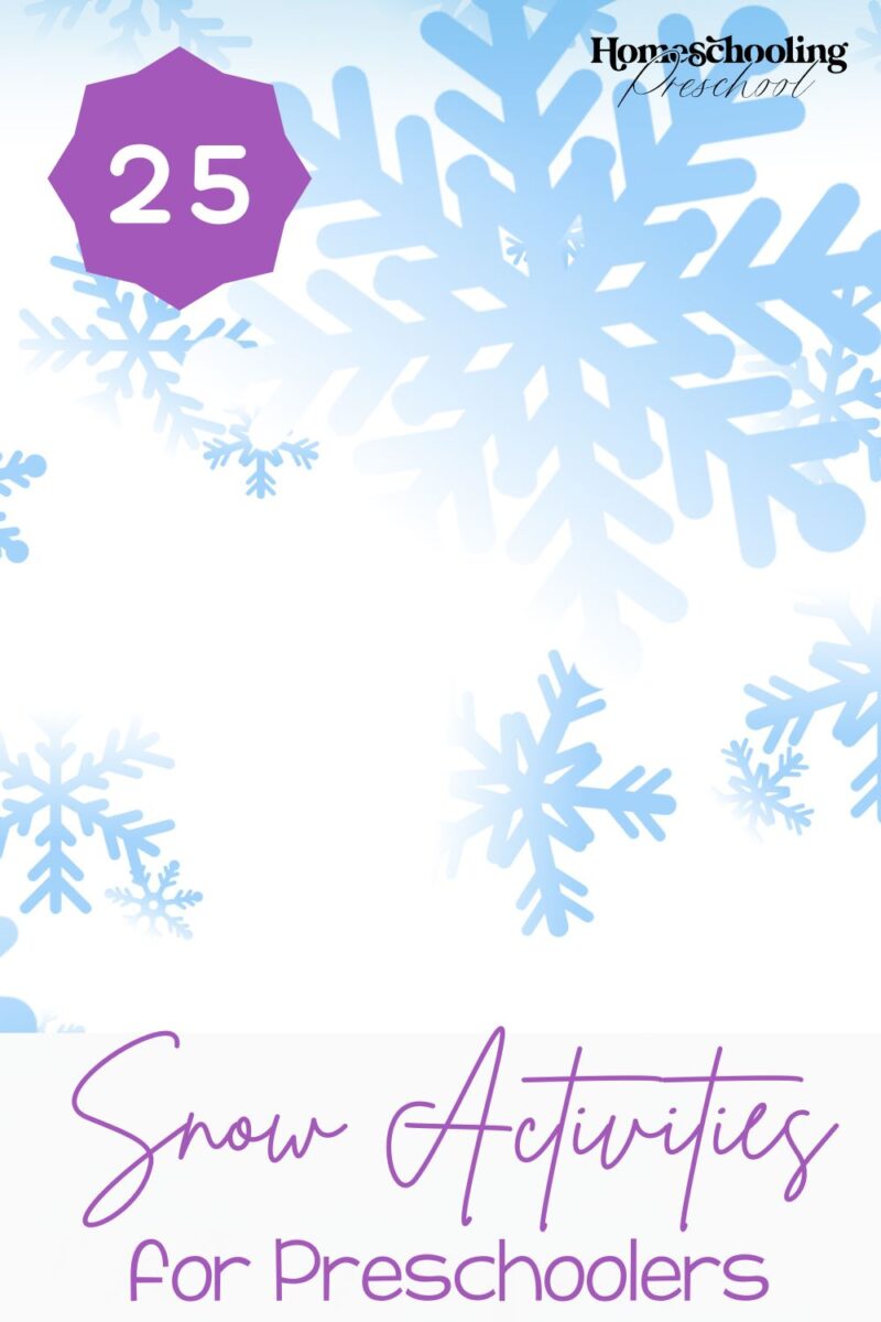 25 Snow Activities for Preschoolers - Homeschooling Preschool