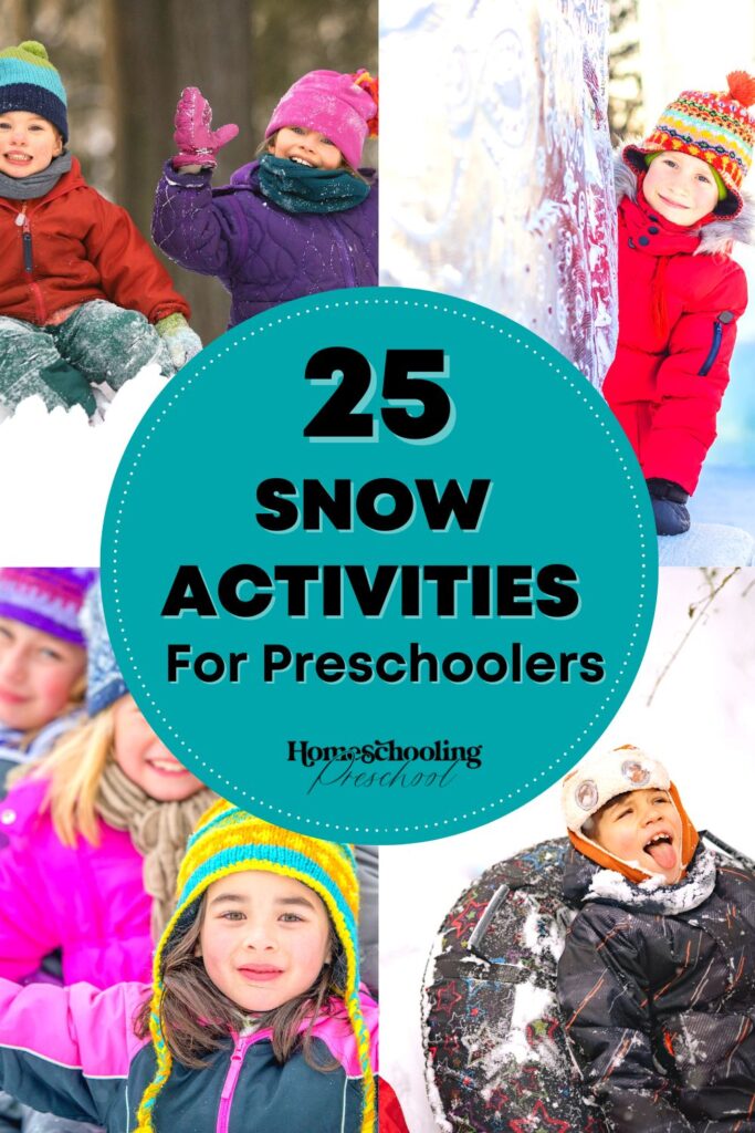 25 Snow Activities for Preschoolers - Homeschooling Preschool