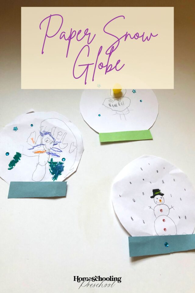 Paper Snow Globe Craft for Kids - Homeschooling Preschool