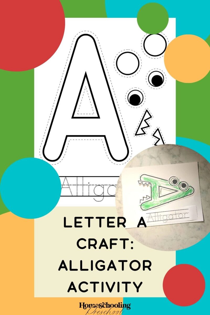 Letter A Craft: Alligator Activity - Homeschooling Preschool