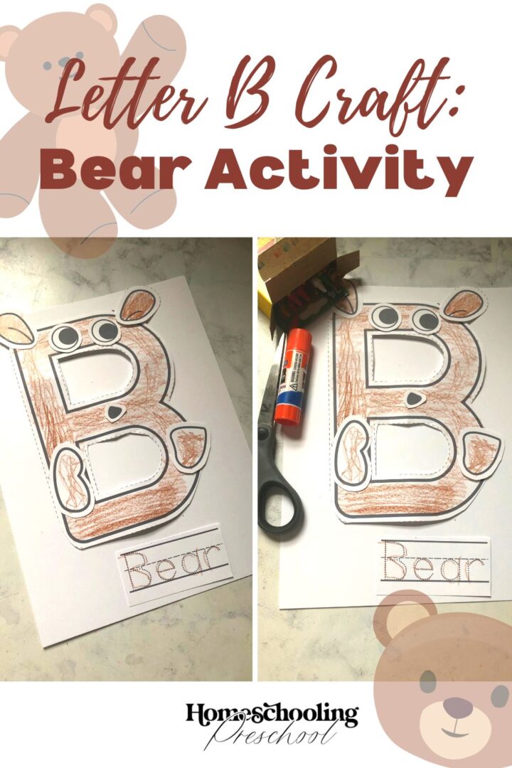 Letter B Craft: Bear Activity - Homeschooling Preschool