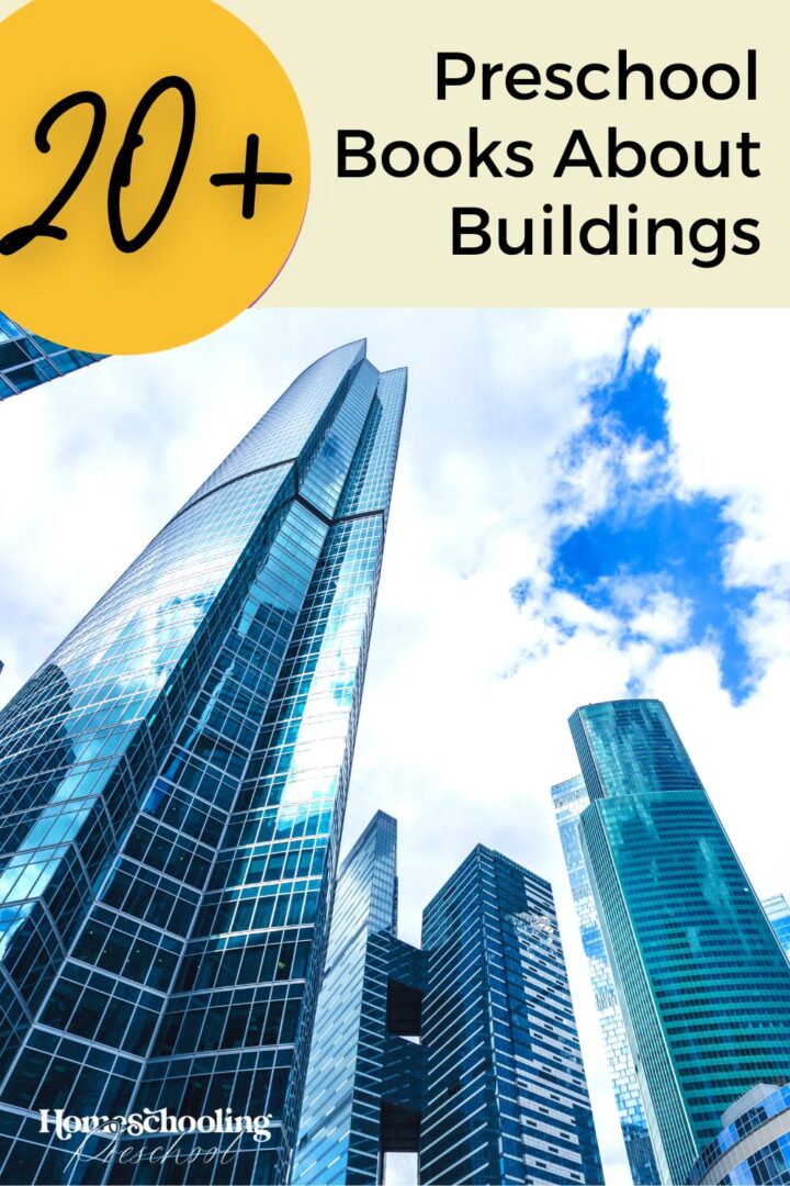 20+ Preschool Books About Buildings - Homeschooling Preschool