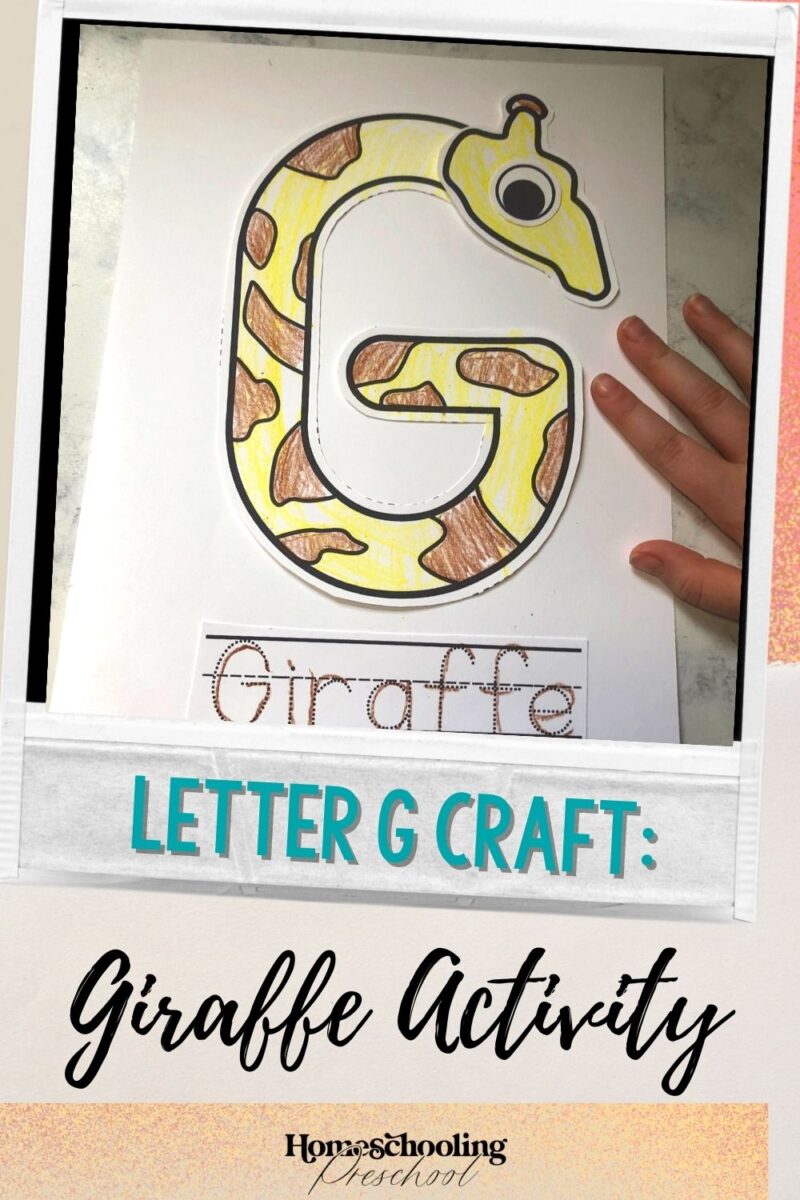 Letter G Craft: Giraffe Activity - Homeschooling Preschool