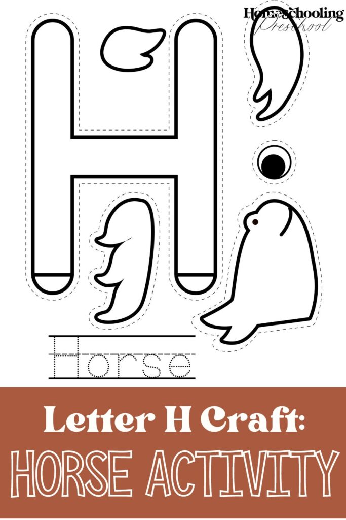 Letter H Craft: Horse Activity - Homeschooling Preschool