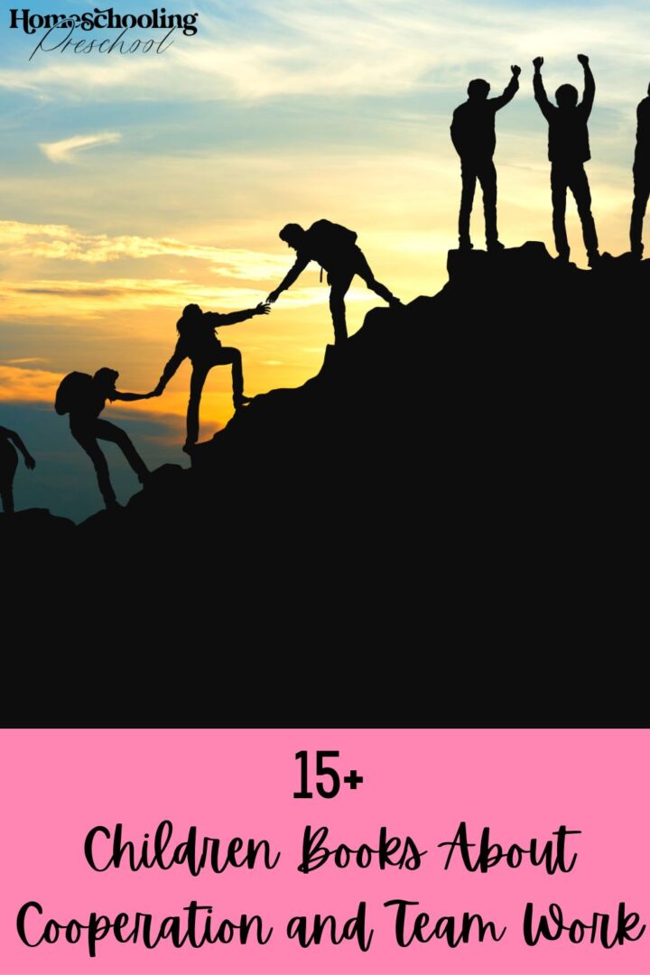 15+ Children's Books About Cooperation and Teamwork - Homeschooling ...