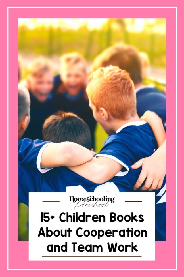 15+ Children's Books About Cooperation and Teamwork - Homeschooling ...