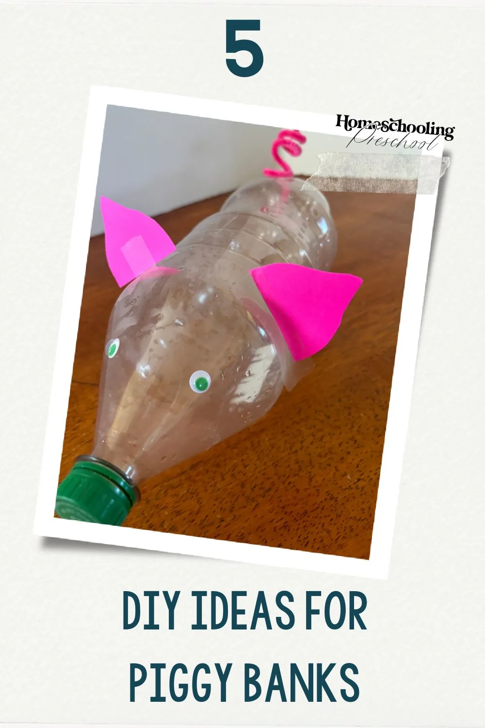 5 DIY Ideas for Piggy Banks - Homeschooling Preschool