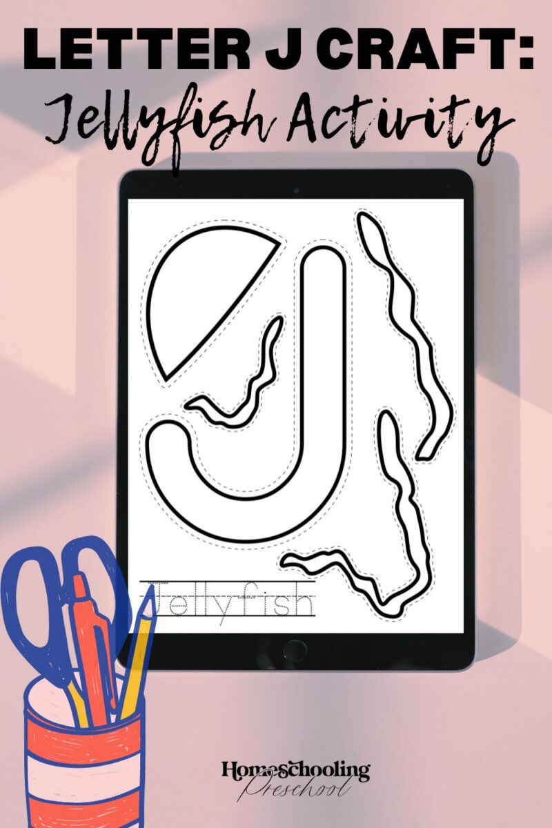 Letter J Craft: Jellyfish Activity - Homeschooling Preschool