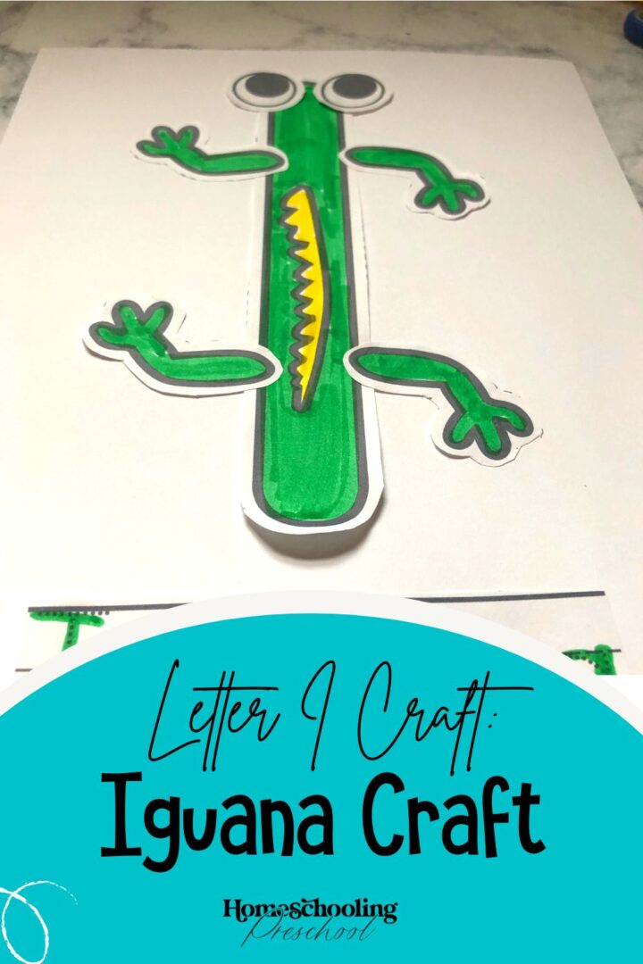 Letter I Craft: Iguana Activity - Homeschooling Preschool