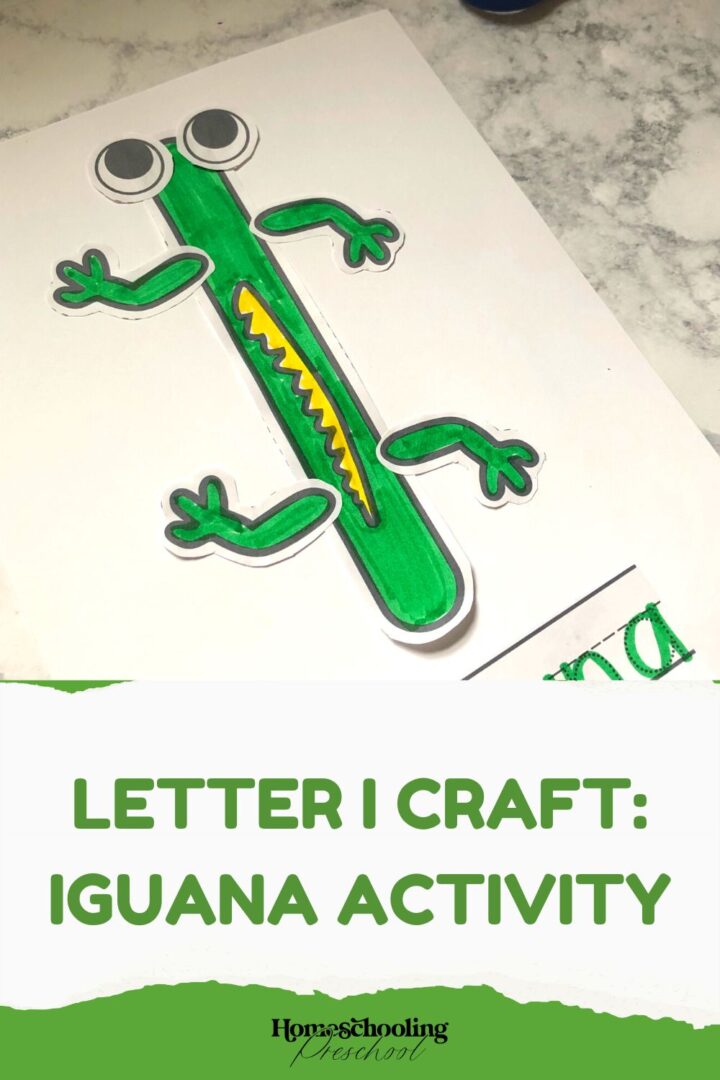 Letter I Craft: Iguana Activity - Homeschooling Preschool